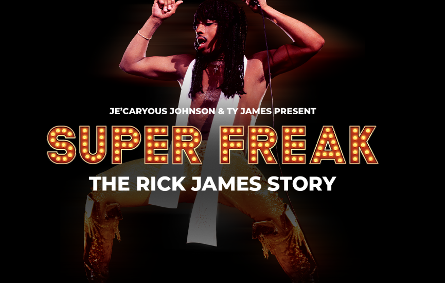 Super Freak: The Rick James Story | Lyric Baltimore